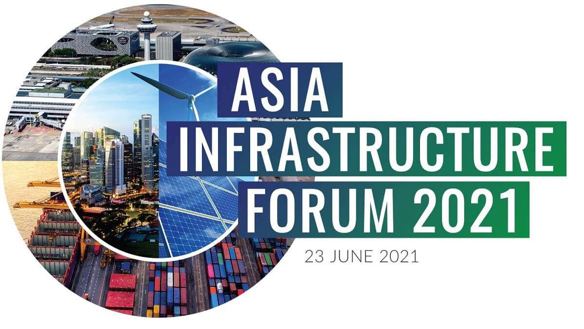 Asia Infrastructure Forum 2021 - NUS Centre for Future-ready Graduates
